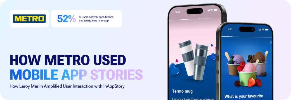 From Expertise to Loyalty: How METRO Leveraged Mobile App Stories to ...